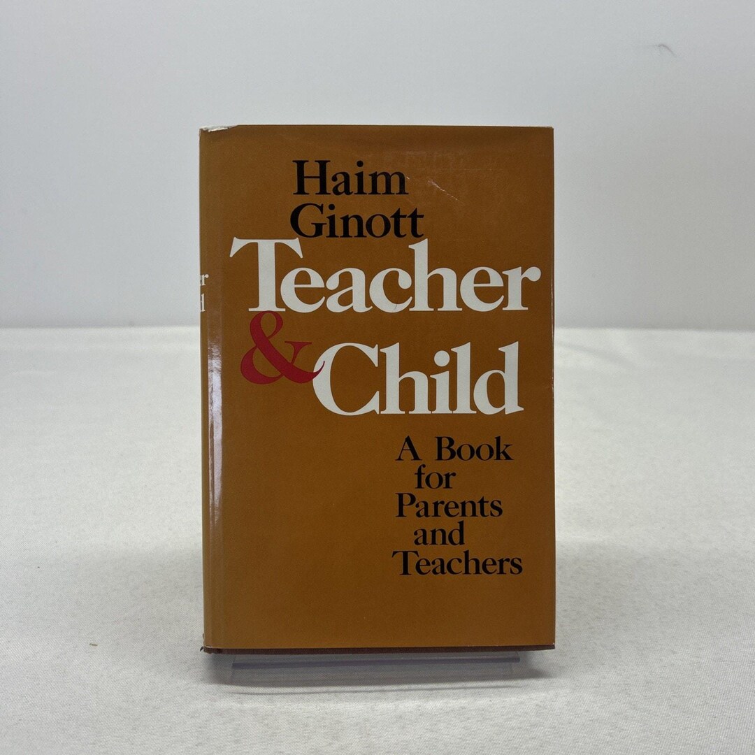 Teacher and Child by Haim Ginott HC 1972 1st Ed 1st Print - Etsy