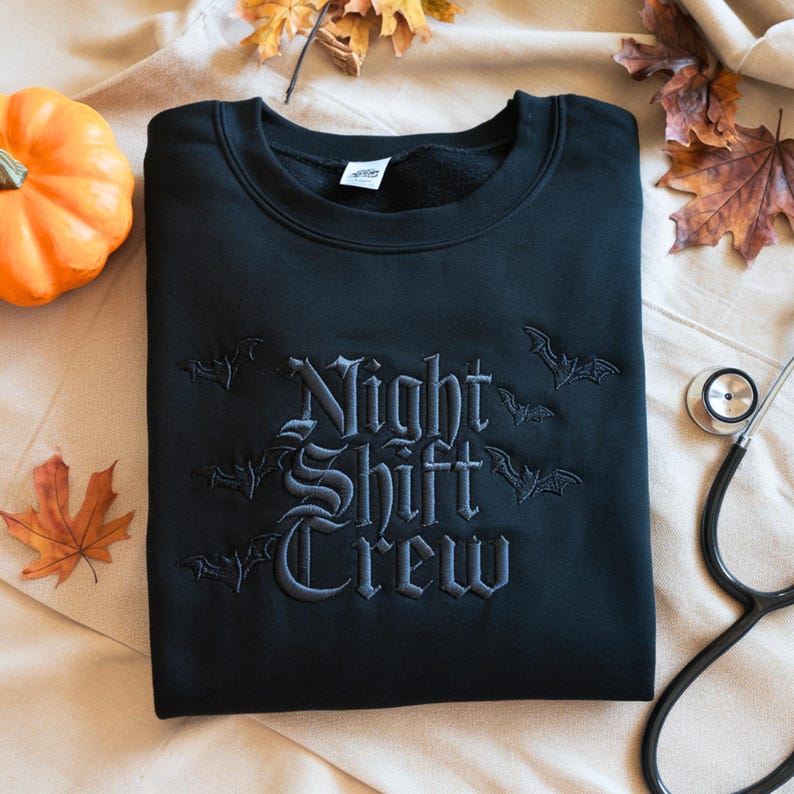 Night Shift Crew Embroidered Tone-on-tone Sweatshirt, Halloween Nurse ...