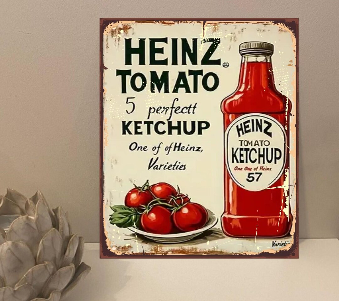 1x Heinz Tomato Ketchup Vintage Rustic Metal Plaque Sign Gift Novelty ...