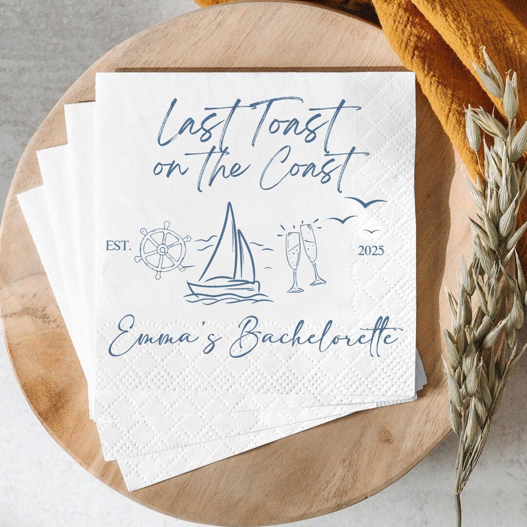 Personalized Bachelorette Party Napkins: Last Toast on the Coast ...