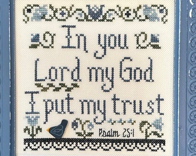 Counted Cross Stitch Pattern, in You, I Put My Trust, Inspirational ...