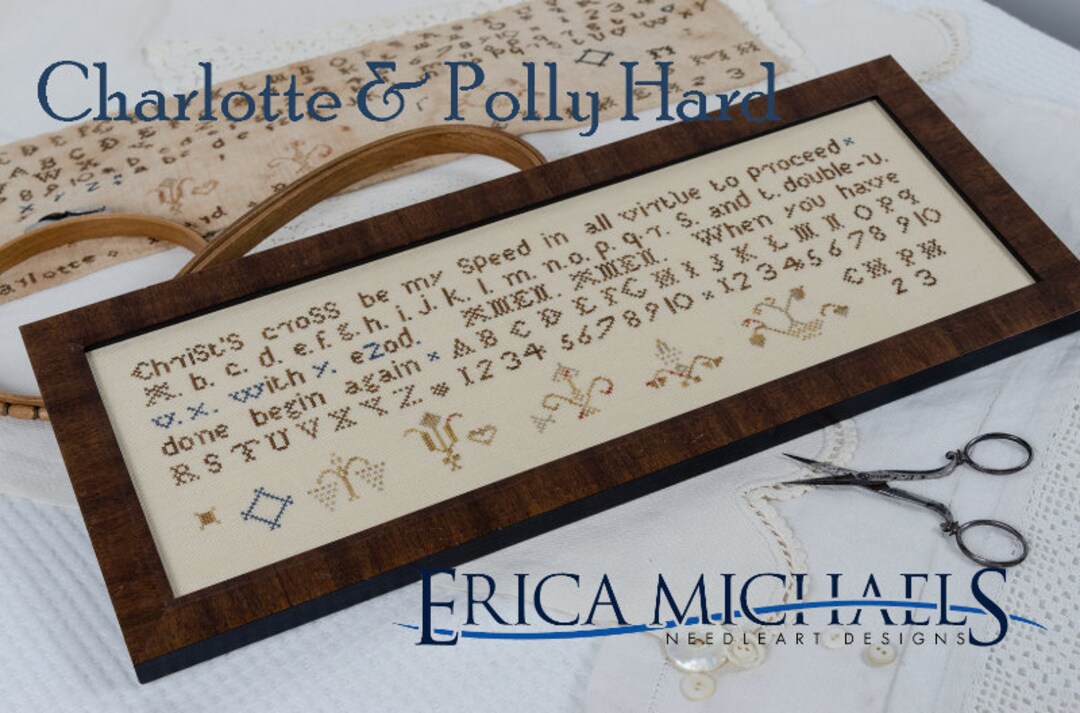 Counted Cross Stitch Pattern, Charlotte & Polly Hard, Marking Sampler ...
