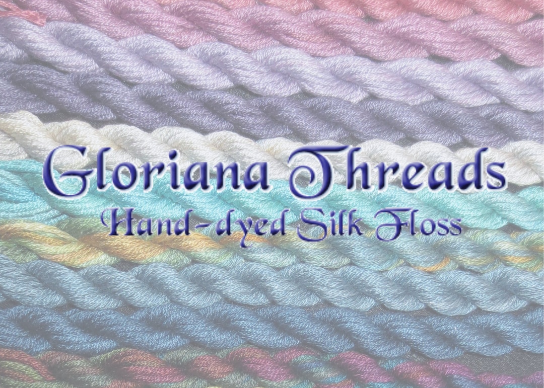 Gloriana Silk Floss, Silk Embroidery Thread, Spun Silk, Hand Dyed Silk ...
