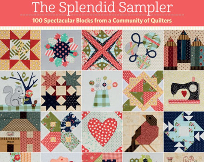 Quilt Book, the Splendid Sampler, Quilt Patterns, Sampler Quilt ...
