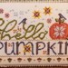 Counted Cross Stitch Pattern, Hello Pumpkin, Autumn Sampler, Fall ...