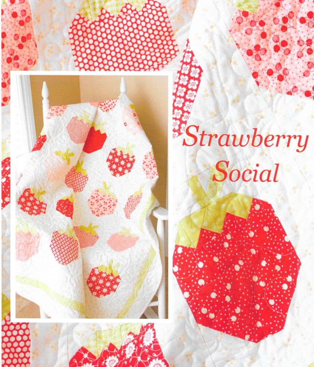 Quilt Pattern, Strawberry Social, Summer Decor, Cottage Decor, Garden ...