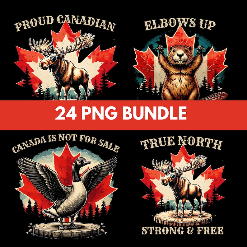 Canadian Pride PNG Bundle: Beaver, Moose, Goose Designs (24 Files) - Etsy