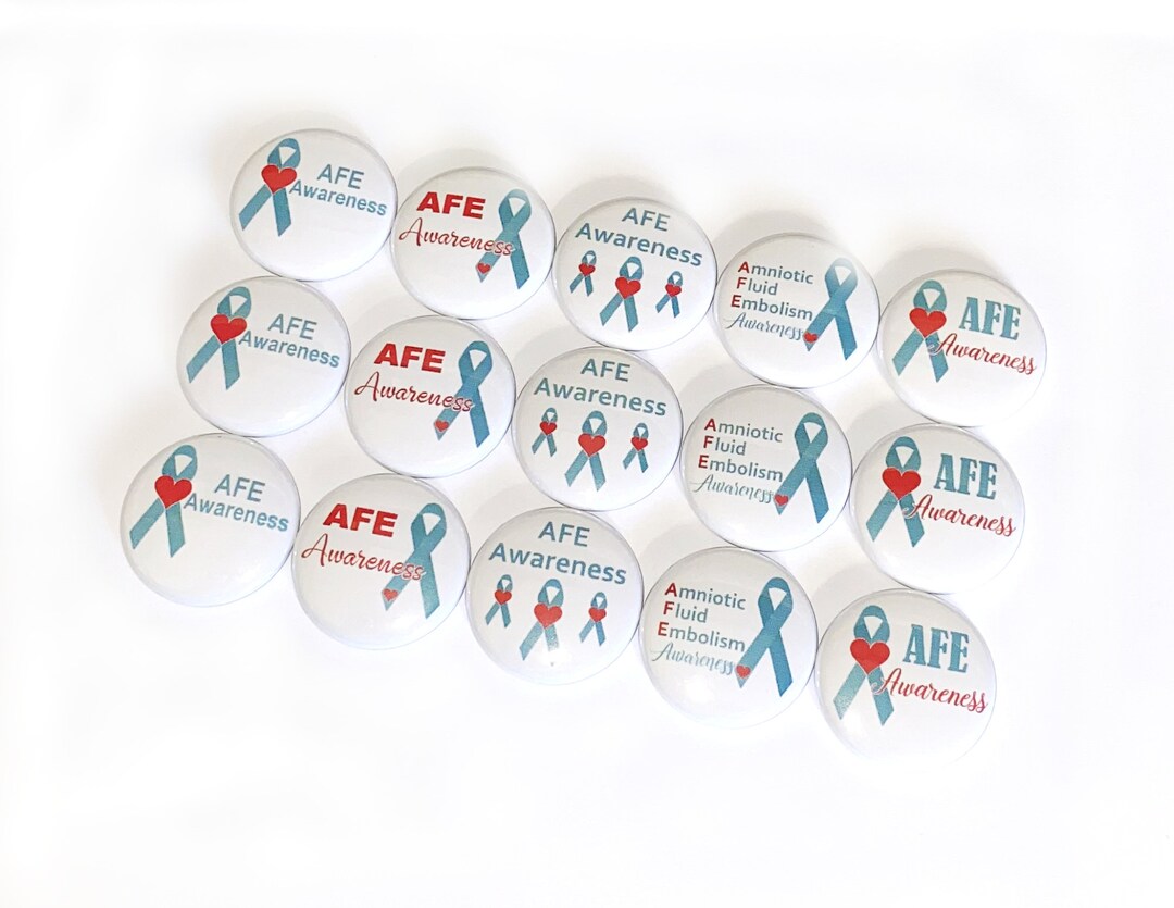 AFE, 1, 1.25, 1.5, 2.25, Button, AFE, Amniotic Fluid Embolism, Afe ...