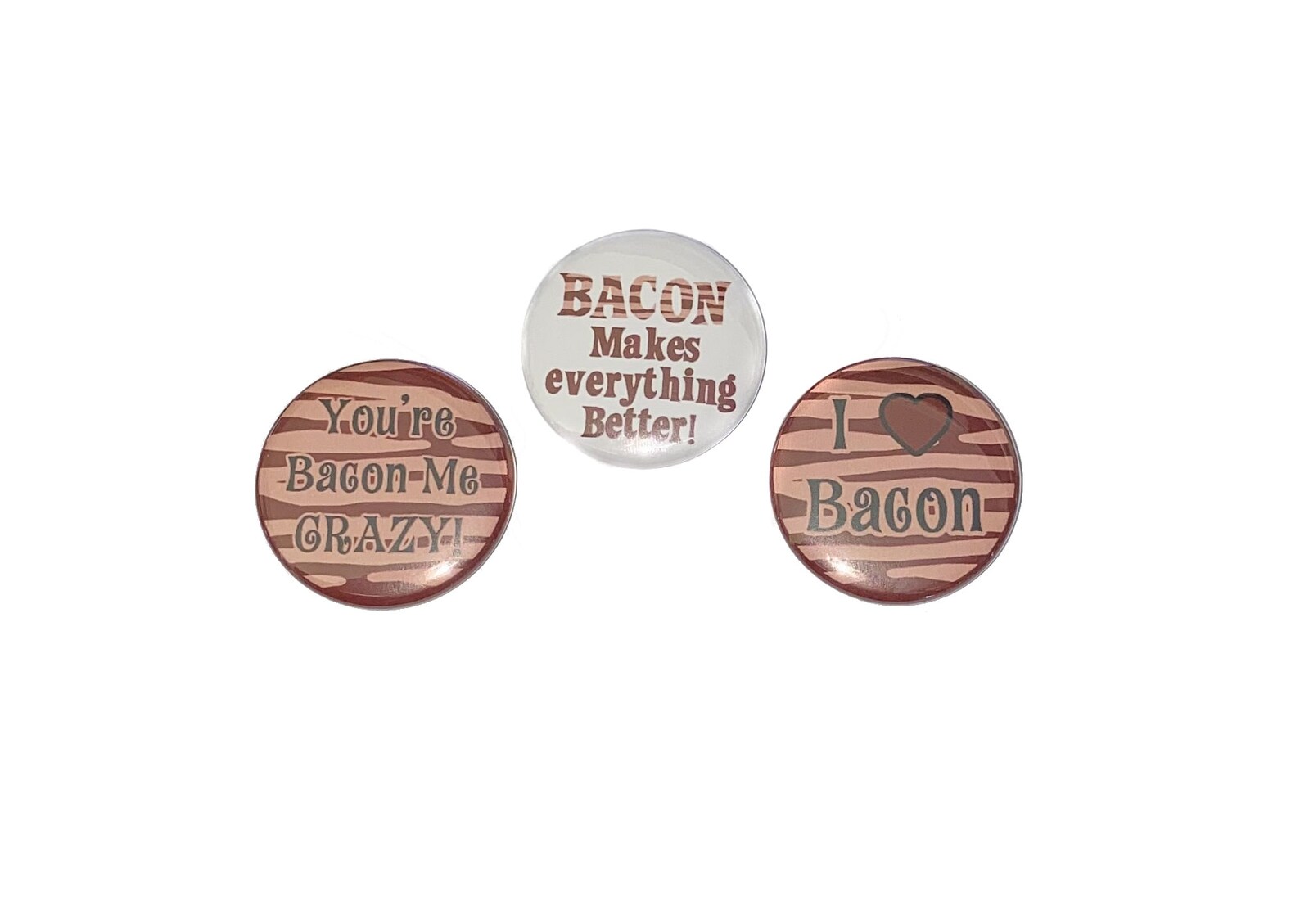 Bacon, 1", 1.25", 1.5" Button, Bacon Theme, Bacon Decor, Bacon Party ...