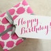 Happy Birthday Gift Tags / Children's Gift Tags / Present Tags Hot Pink ...
