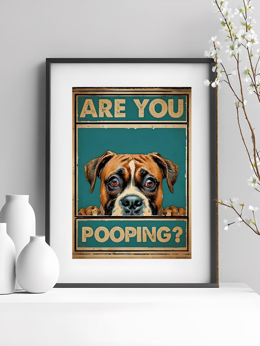 Funny Dog Bathroom Wall Art – "are You Pooping?" Boxer Printable ...