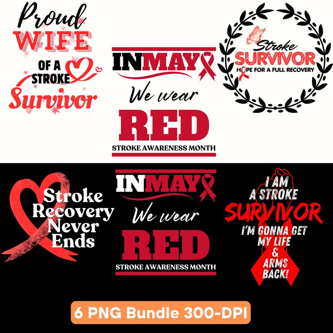 Stroke Survivor PNG Bundle: Awareness Designs (digital Download) - Etsy