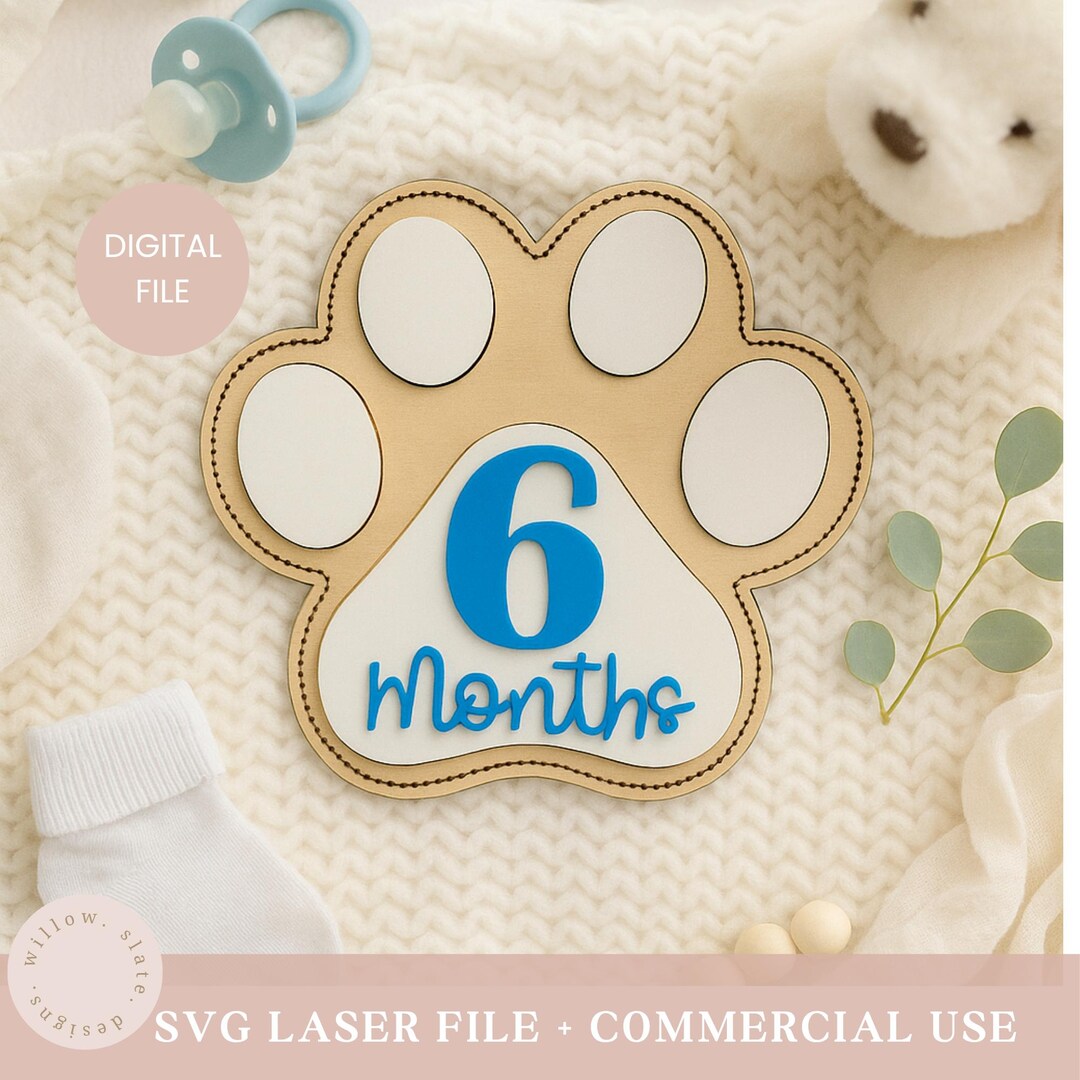 Paw Print Baby or Puppy Milestone Sign SVG Laser Cut File - Etsy