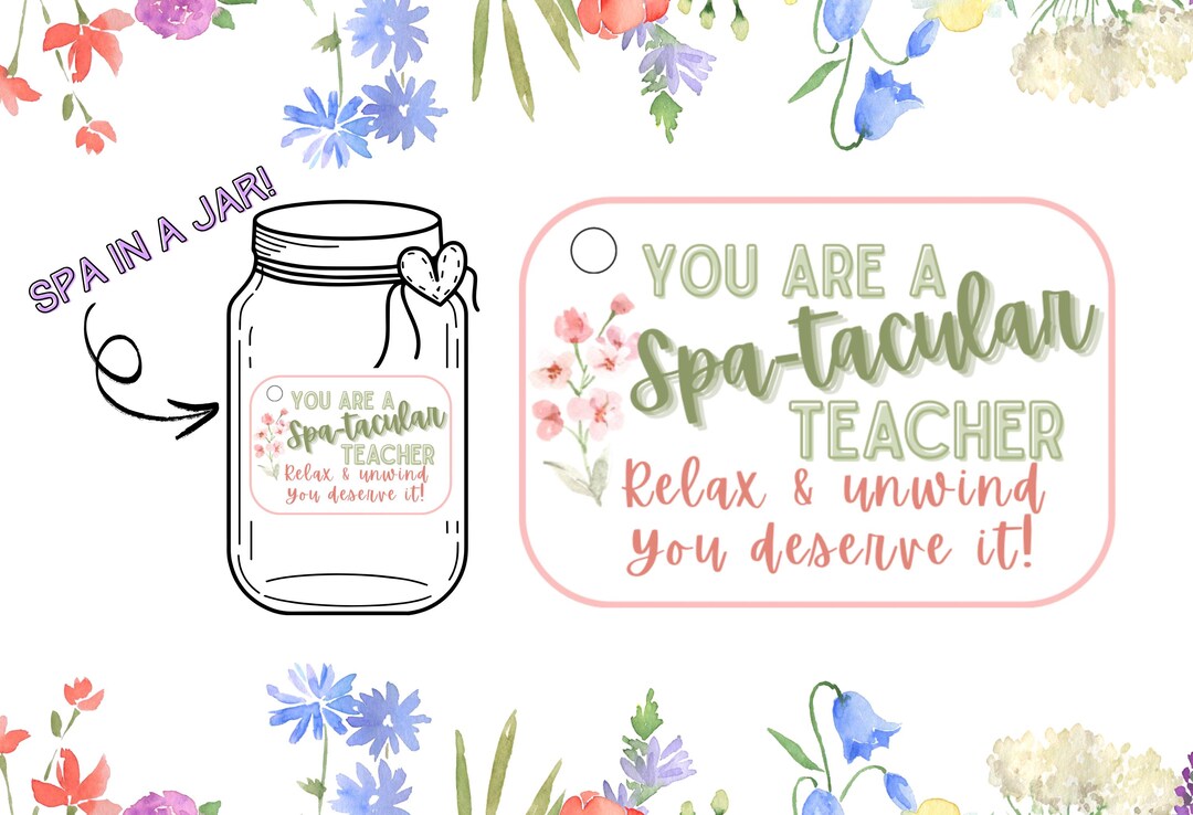 You Are a Spa-tacular Teacher Gift Tag | Printable Teacher Appreciation ...