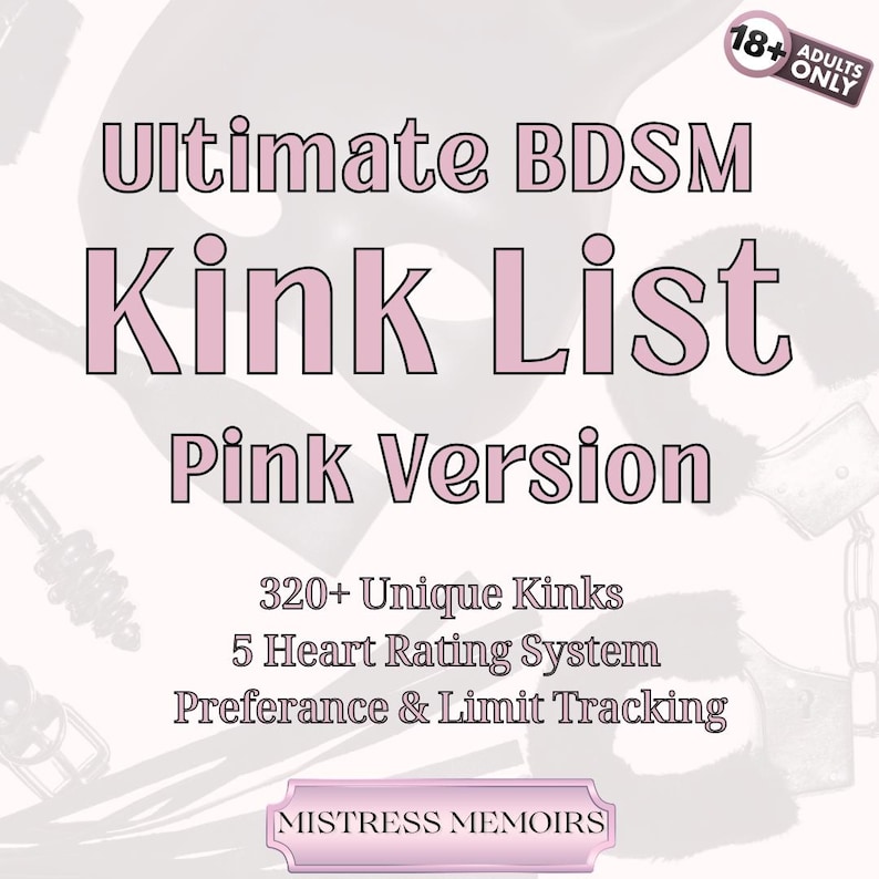 Ultimate Kink Negotiation List | 320 Unique Kinks | Checklist and Kink Rating System | D/s Kink ...
