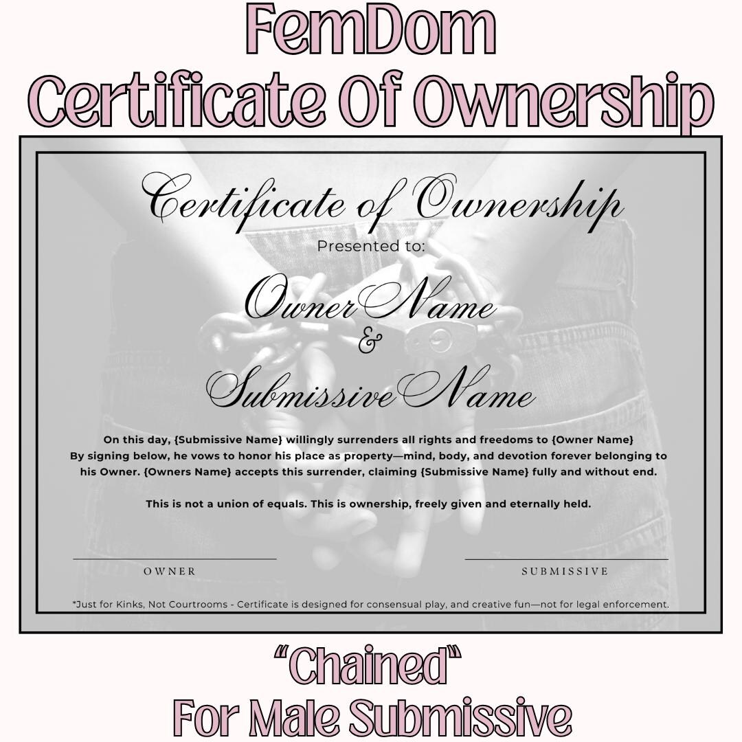 Certificate of Ownership - "chained"| Customizable Femdom Contract for Male Submissive | D/s ...