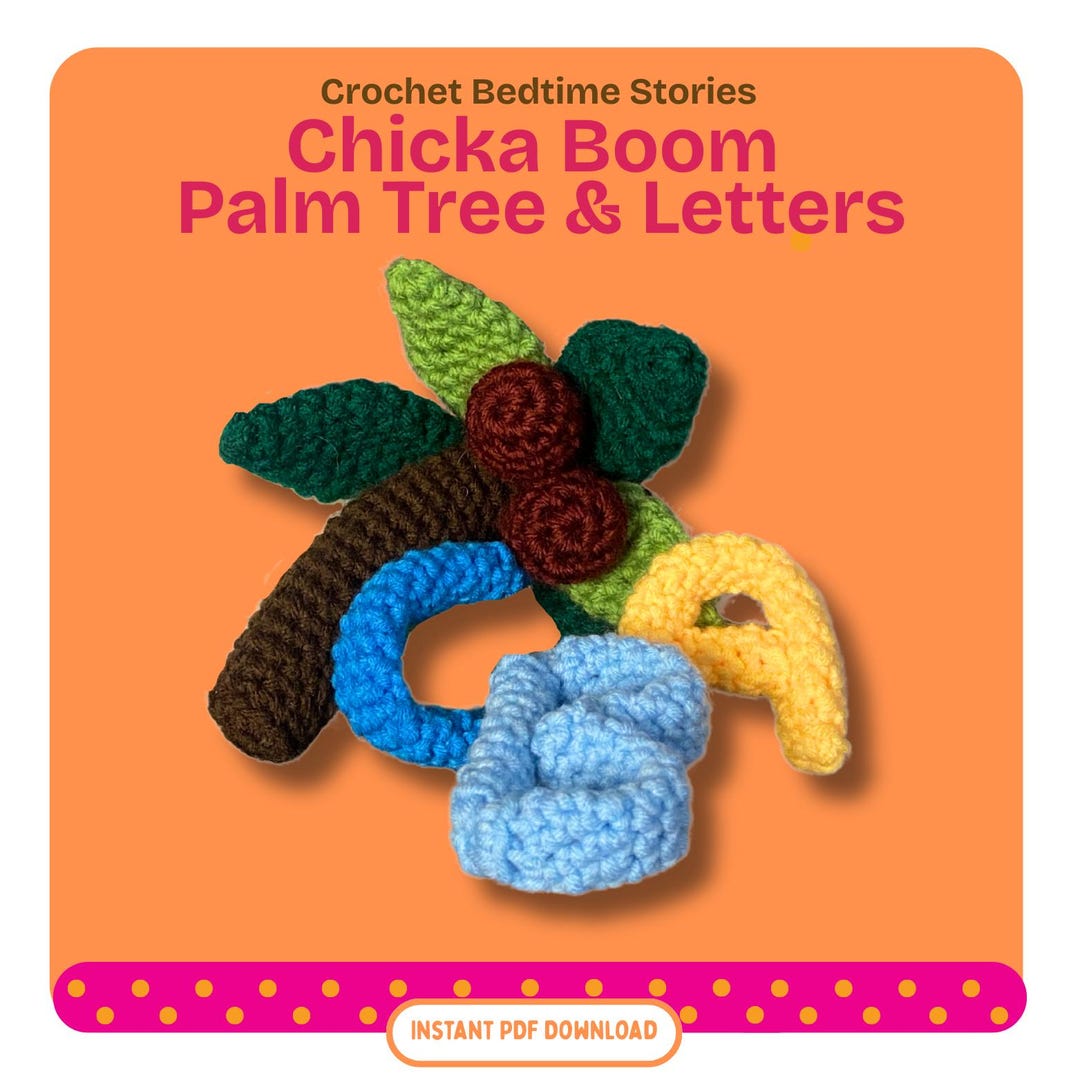 Crochet Chicka Boom Tree & ABC Letters – Amigurumi Pattern ONLY ...