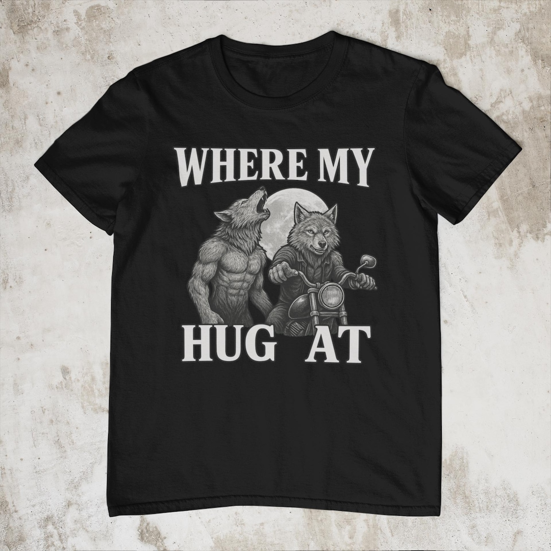 Where My Hug at Meme T-shirt - Comfort Colors Gen Z Humor Tee - Etsy
