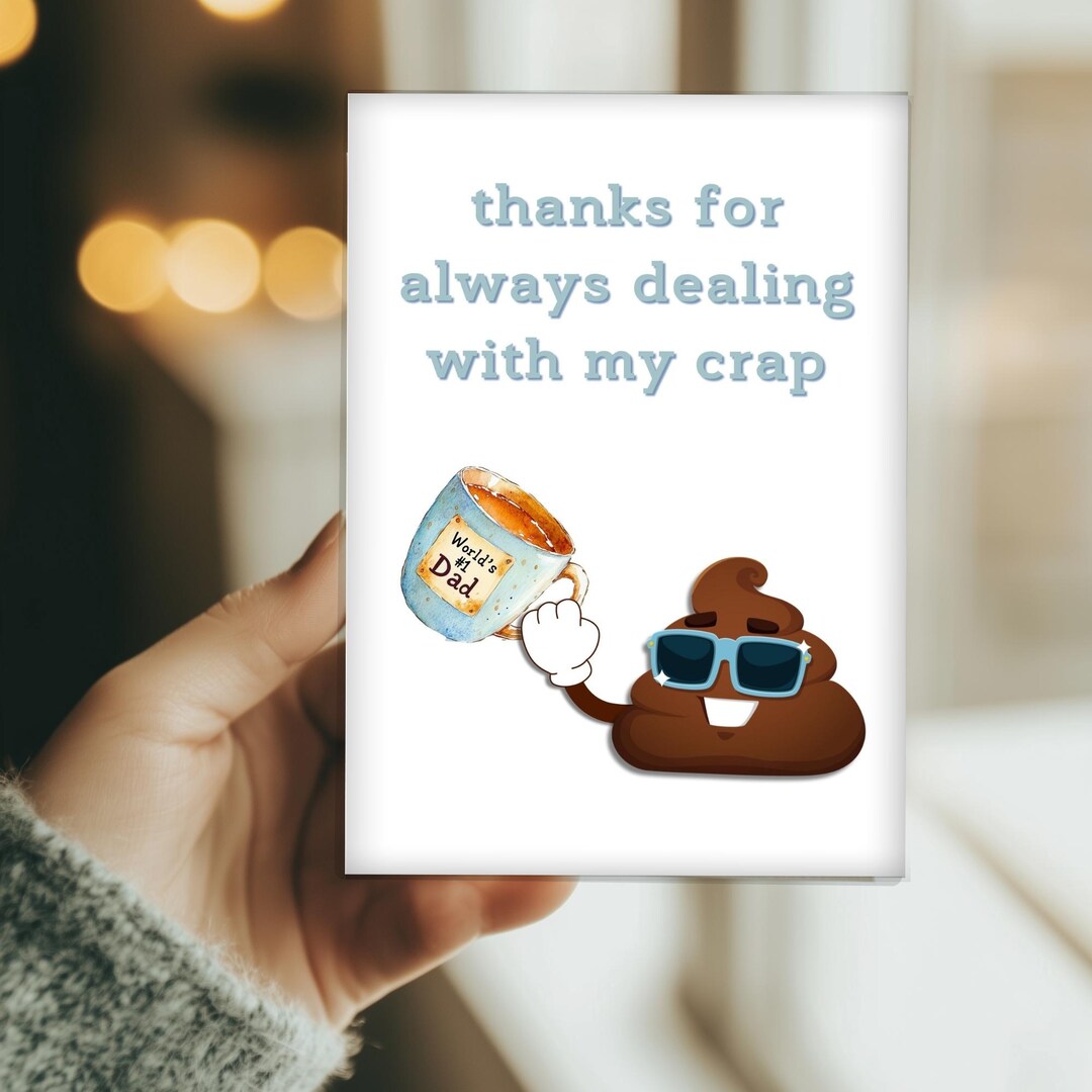 Funny Dad Poop Emoji Card - Thanks for Dealing With My Crap - Printable ...