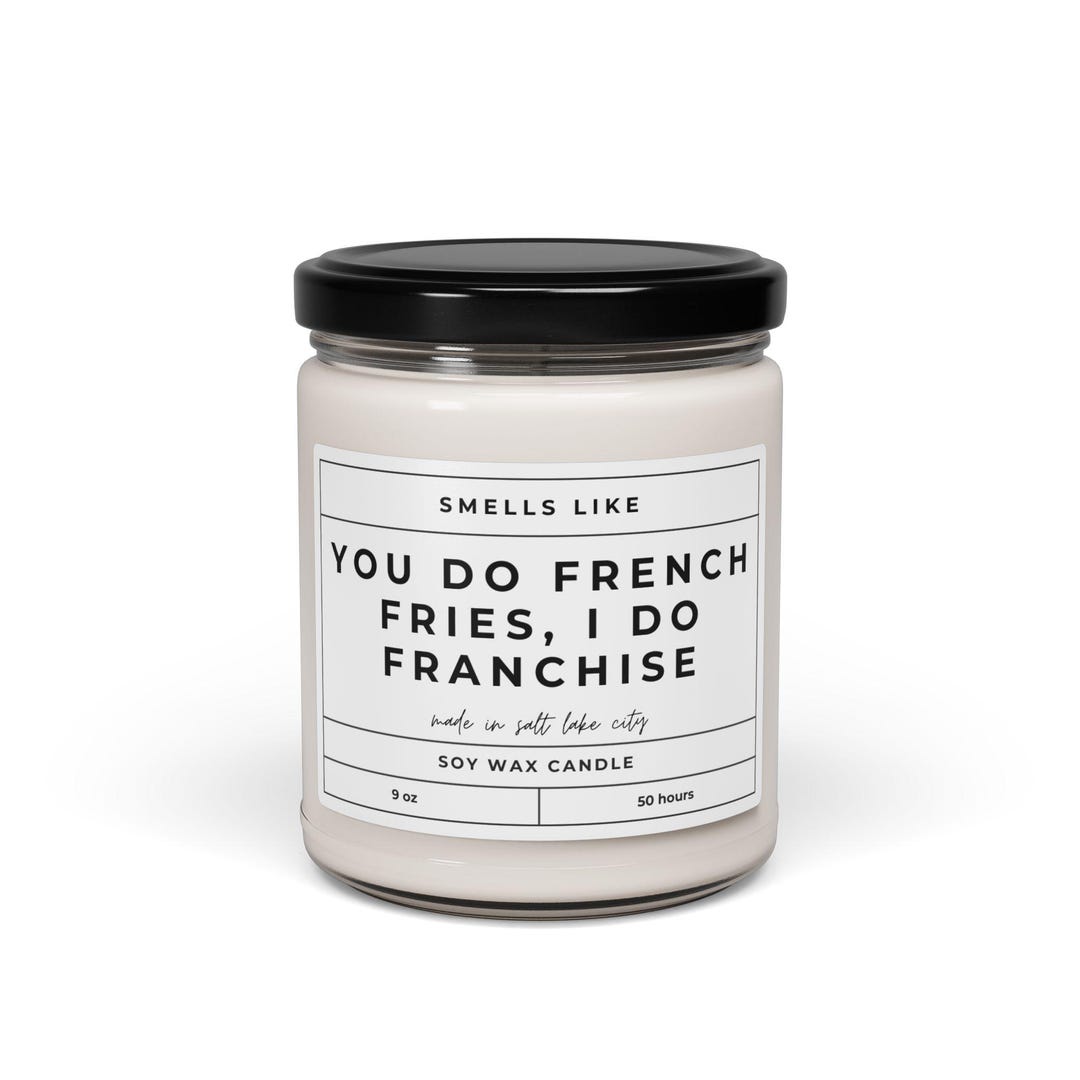 RHOSLC You Do French Fries I Do Franchise Candle Real Housewives of ...
