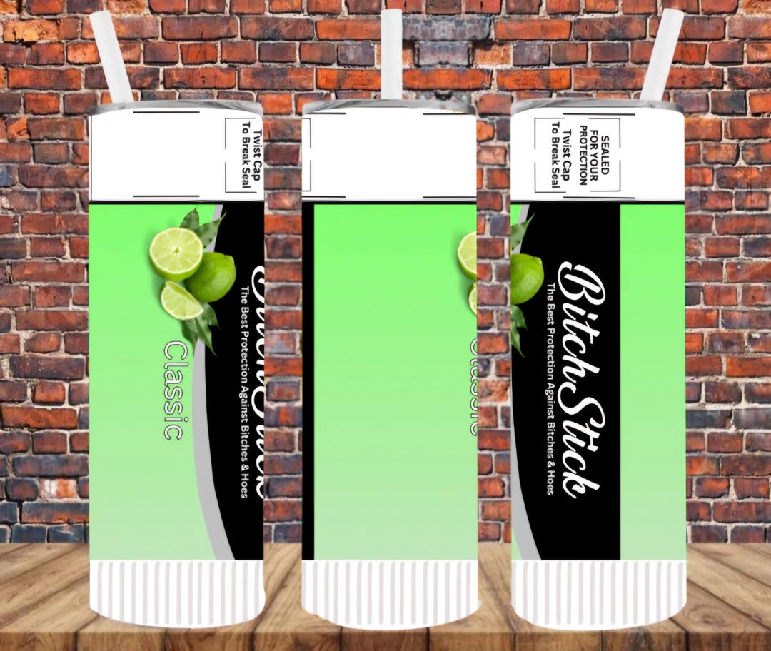 B*tch Stick Lime Tumbler. Fun Times - Etsy