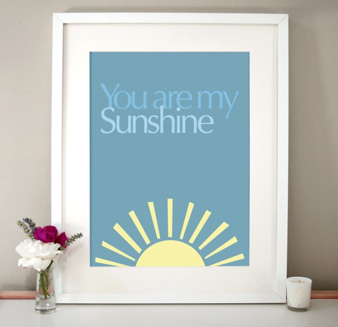 You Are My Sunshine Art Print | Nursery Rhyme | Nursery Decor ...