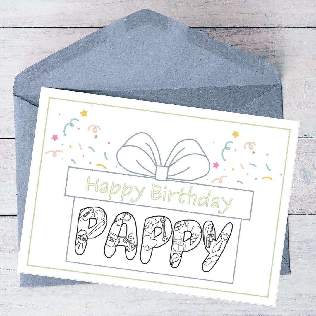 Printable Birthday Card for Pappy: Color Your Own DIY Gift (PDF ...