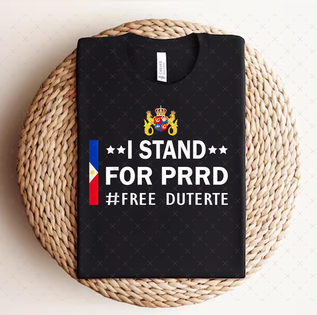 I Stand With Duterte I'm Not Filipino for Nothing Free PRRD PNG | I ...