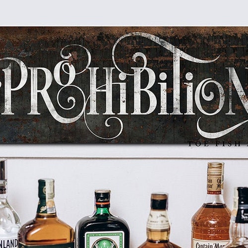 Prohibition Bar Sign Man Cave Art Bourbon Whiskey Father's - Etsy