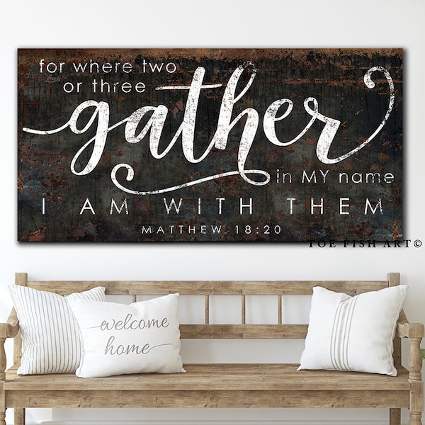 Gather Sign - Etsy