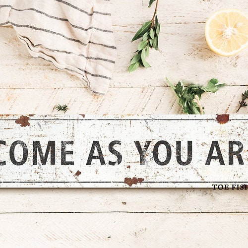Farmhouse Wall Decor Come as You Are Sign Wall Hanging Signs | Etsy