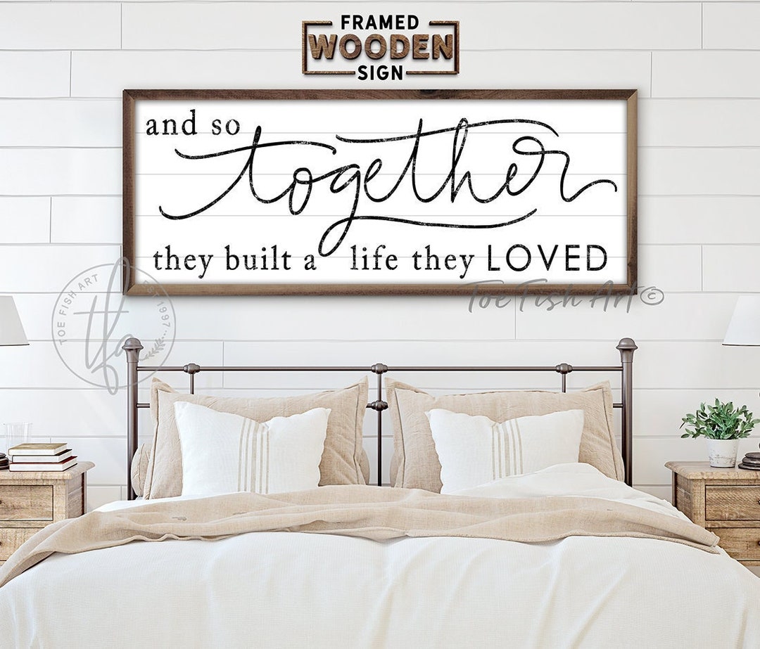 WOOD SIGN and so Together They Built a Life They Loved Framed Shiplap ...