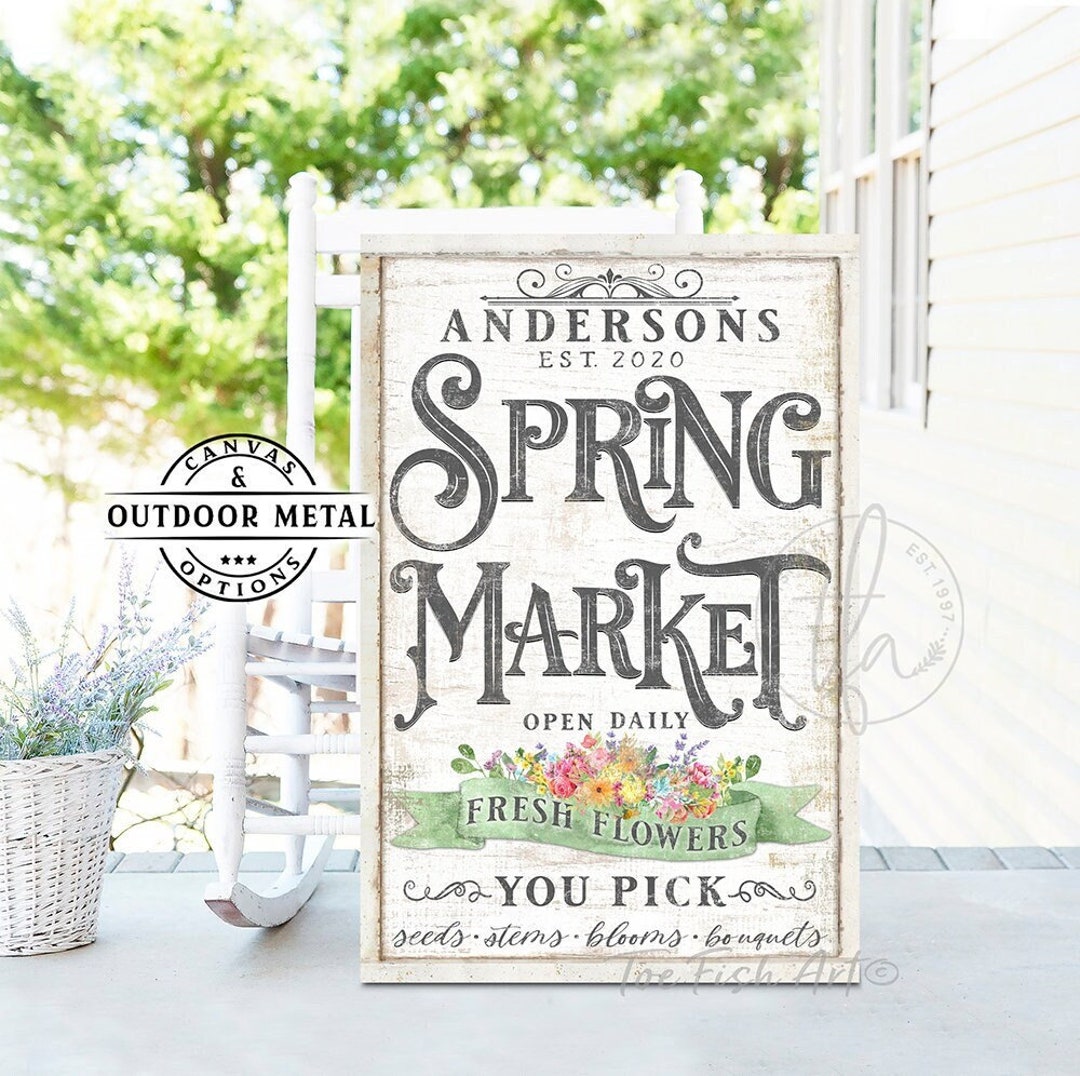 Spring Market Sign Family Name Art Vintage Farmhouse Wall Decor Rustic ...