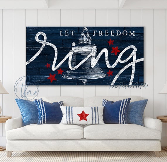 Let Freedom Ring Sign Fourth of July Sign Modern Farmhouse | Etsy