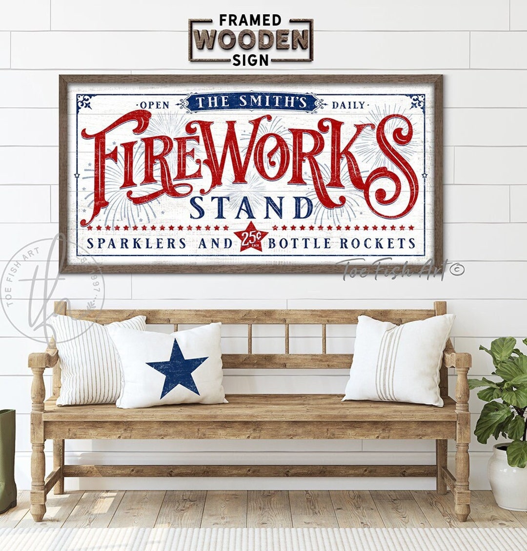 4th of July Sign Wooden Fireworks Stand Personalized Modern Farmhouse ...
