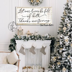 Let Our Lives Be Full of Both Thanks and Giving Rustic Modern Farmhouse ...