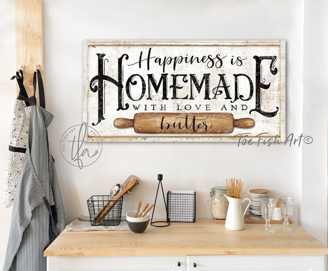 Happiness is Homemade With Love and Butter Sign Modern - Etsy