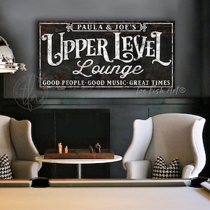Personalized Custom Upper Level Lounge Sign Modern Farmhouse Wall Decor ...
