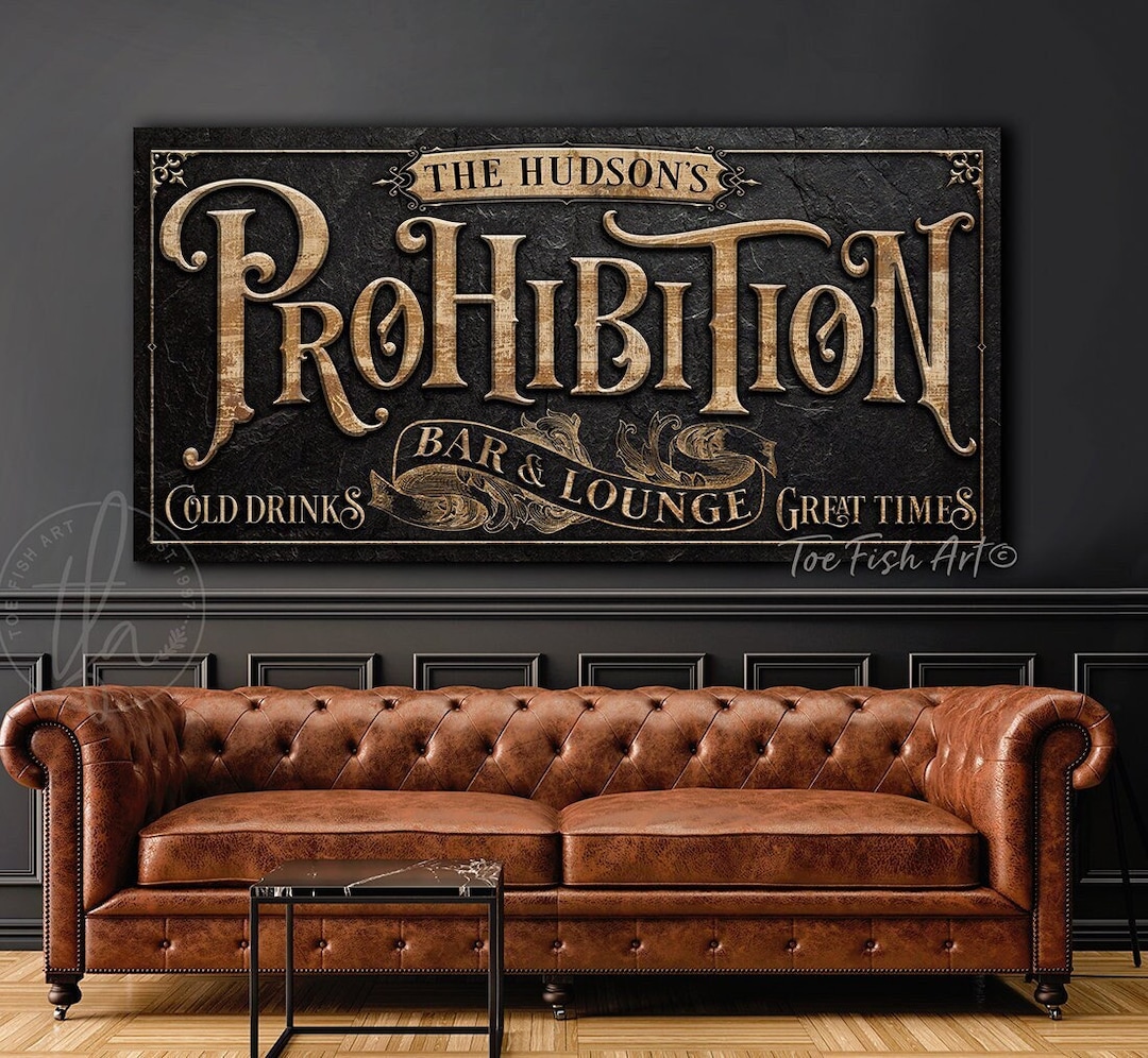 Prohibition Bar and Lounge Sign Speakeasy Personalized Name Art Rustic ...