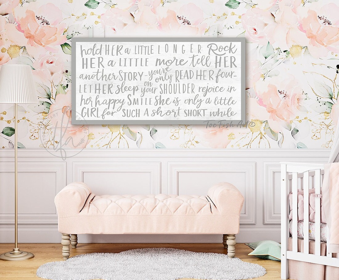Hold Her A Little Longer Nursery Decor Nursery Quote Baby Room Decor ...