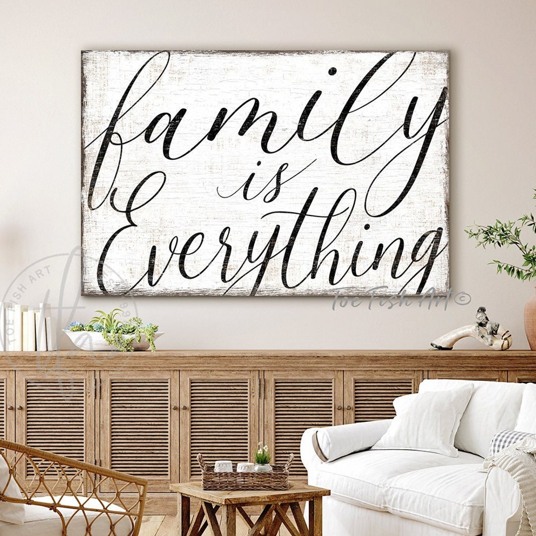 Family is Everything Sign Family Wall Art Above the Couch Sign Modern ...