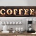 Coffee Sign Coffee Bar Sign Coffee Marquee Print Kitchen Decor Coffee ...