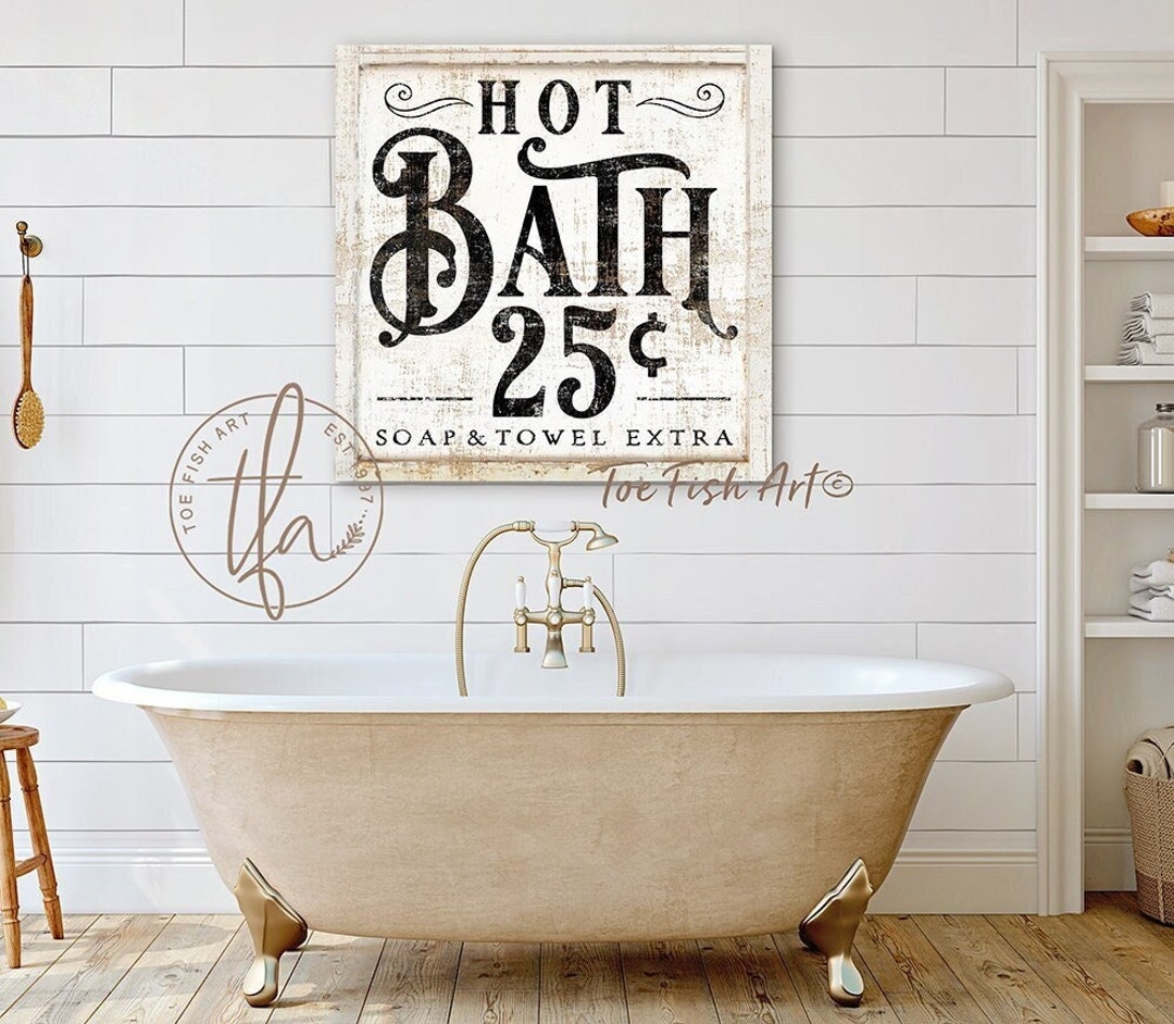 Bathroom Sign Hot Bath 25 Cents Modern Farmhouse Wall Decor Custom Bath ...