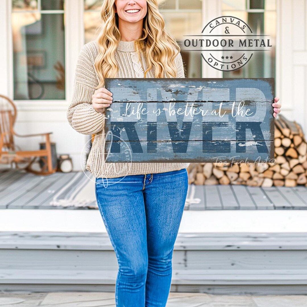 Life is Better at the River Sign Cottage Core Modern Farmhouse Wall ...
