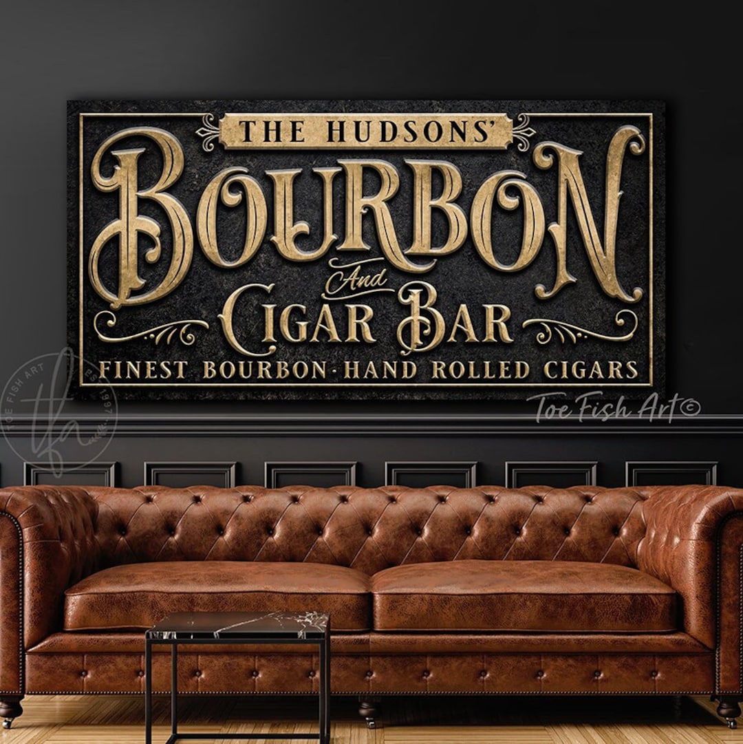Bourbon and Cigar Bar Sign Man Cave Personalized Family Sign Custom ...