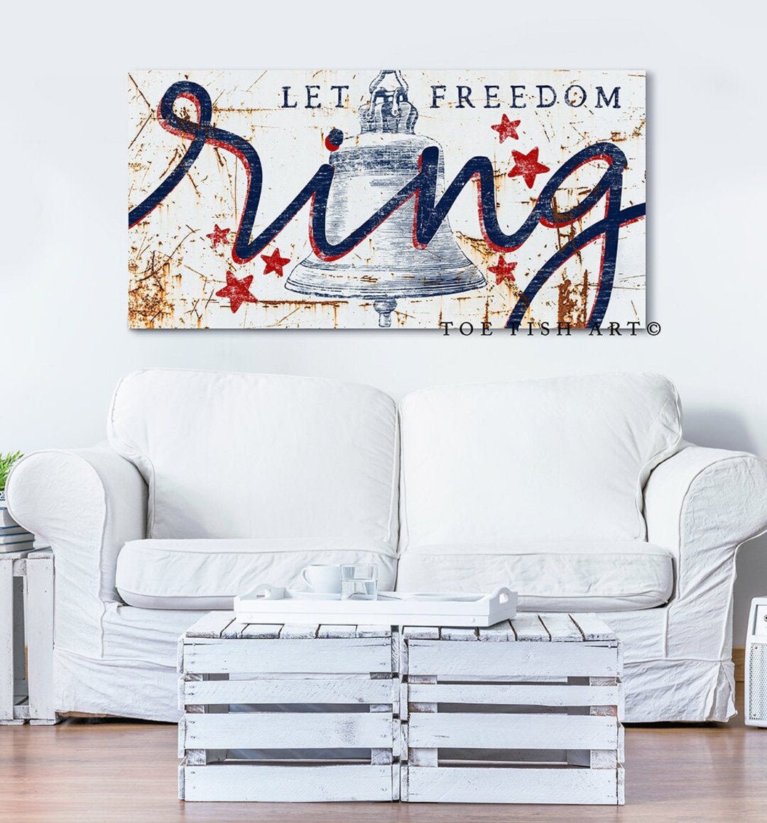 Let Freedom Ring Sign Fourth of July Sign Modern Farmhouse Wall Decor ...