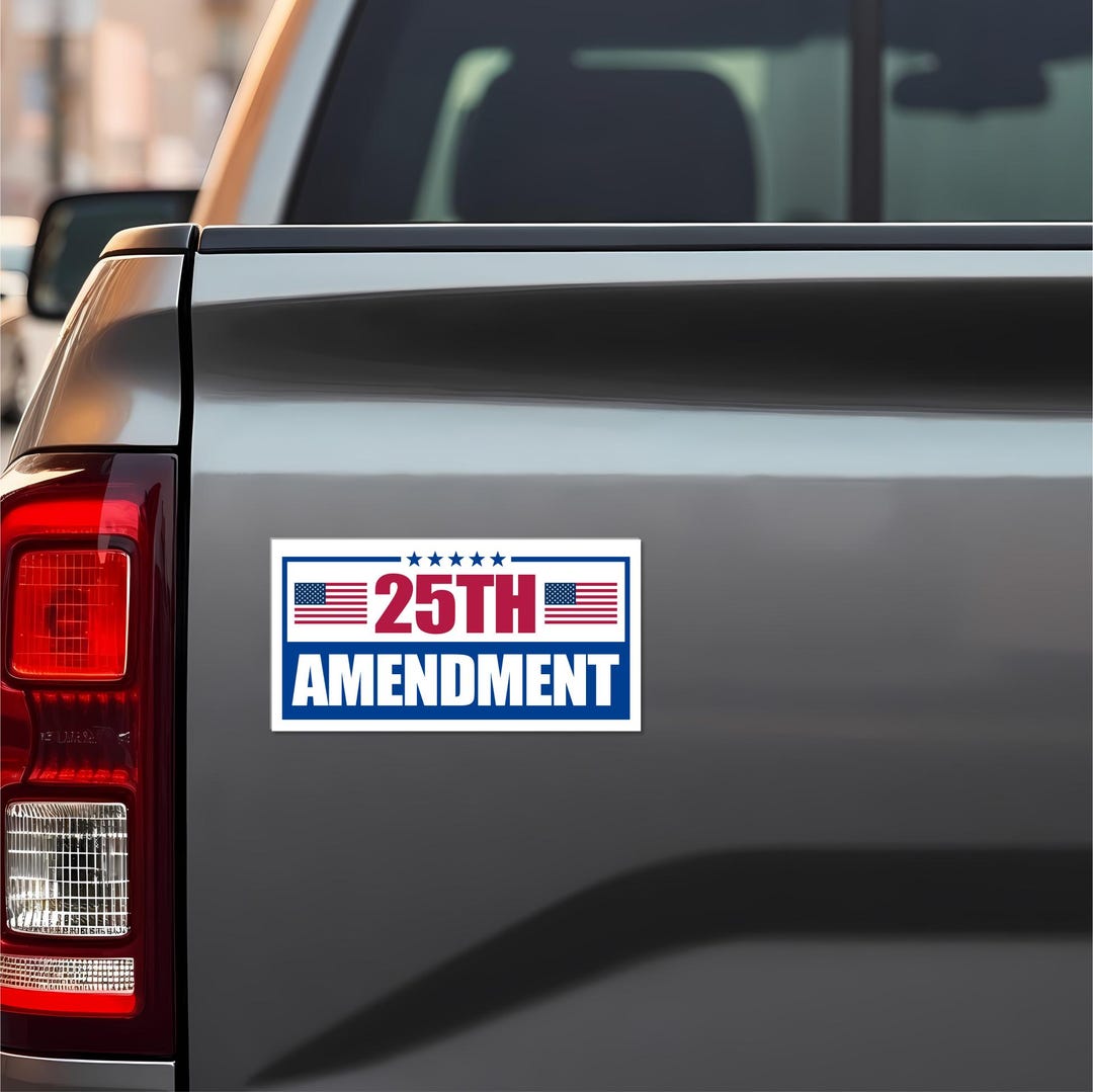 Anti-trump 25th Amendment Bumper Sticker: Democrat, Liberal ...