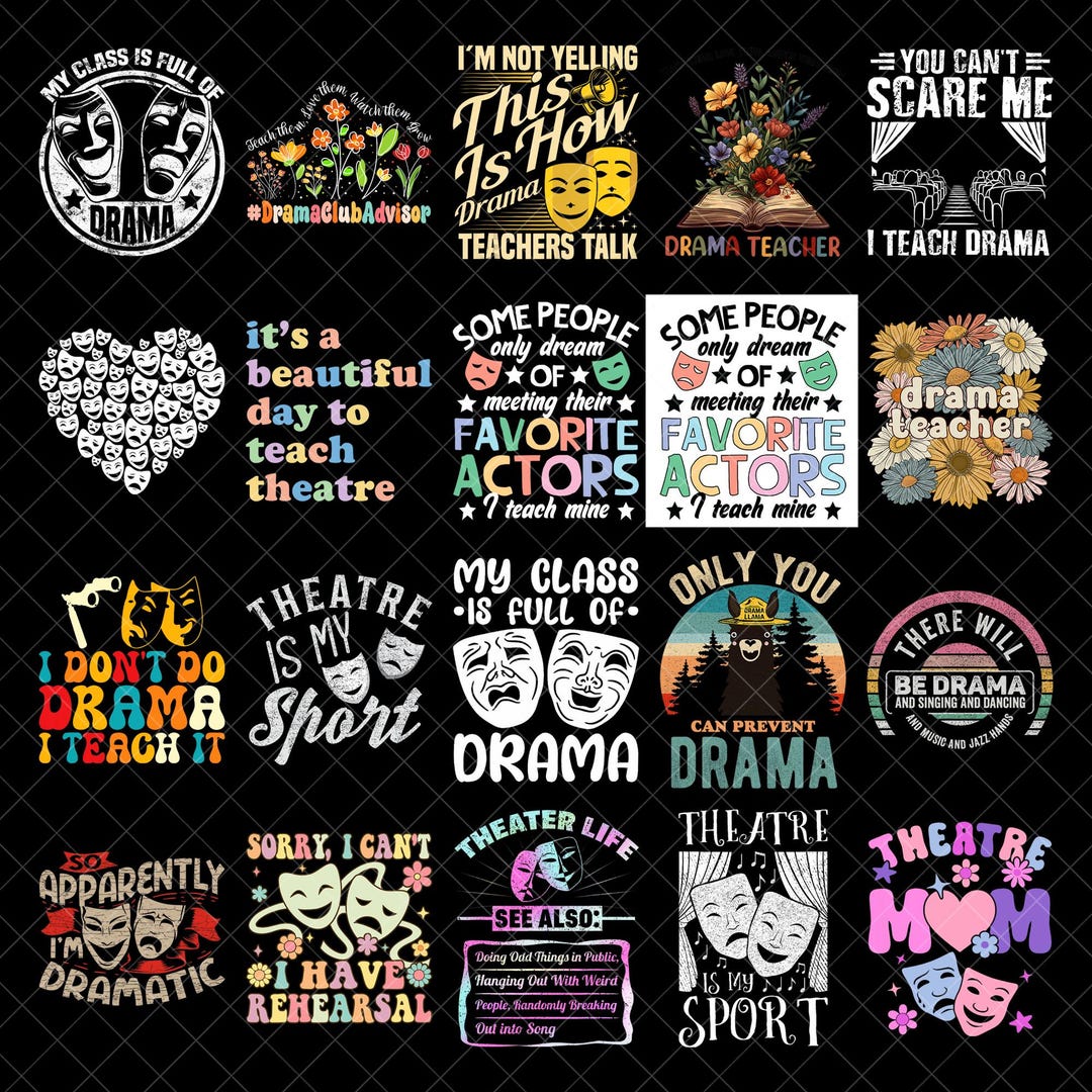 Drama Teacher PNG Bundle, Theater Life Sublimation, Drama Club Designs ...