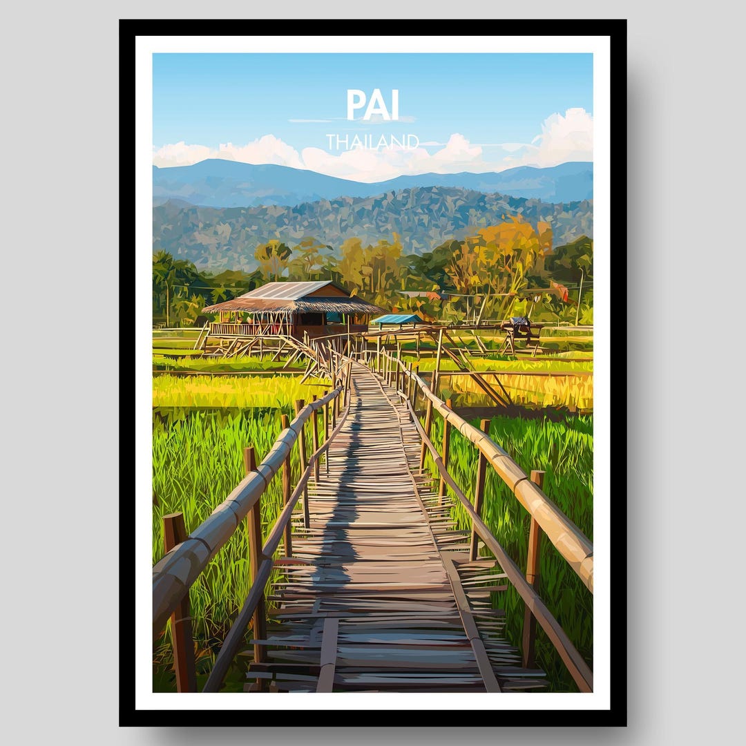 Pai Poster - Thailand Poster - Pai - Thai Poster - Thailand - Thailand ...