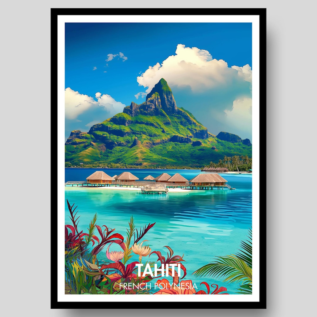 Tahiti Poster - French Polynesia Poster - Tahiti Wall Art - Tahiti ...